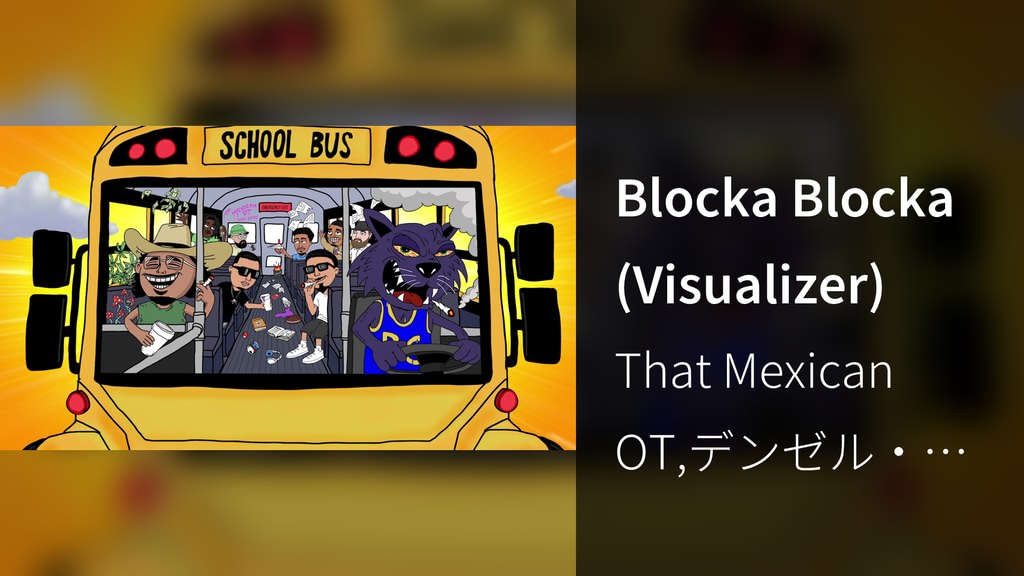 Blocka Blocka (Visualizer)(音楽・ライブ / 2025) - 動画配信 | U-NEXT 31日間無料トライアル