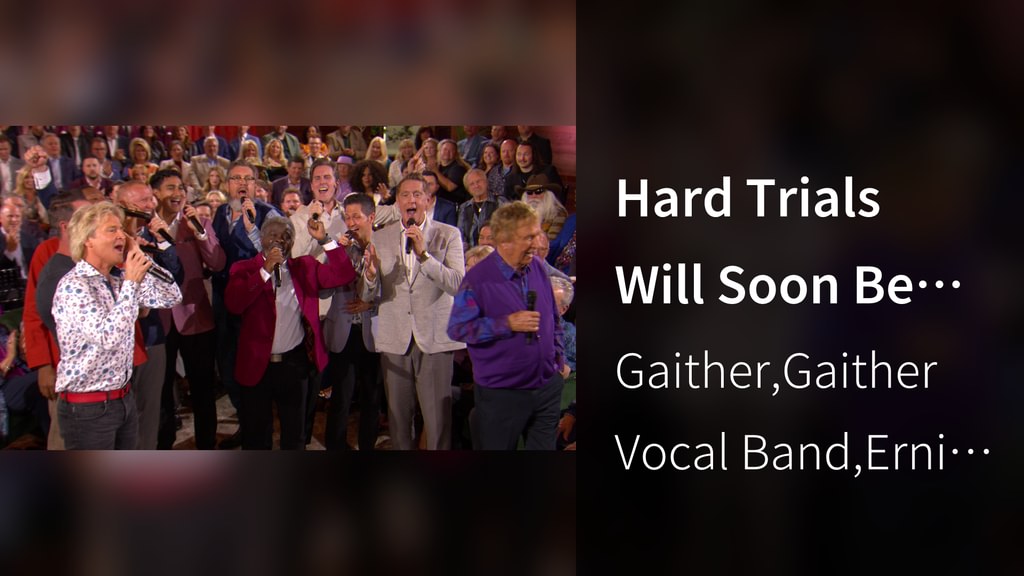 Hard Trials Will Soon Be Over (Live At The Barn at Sycamore Farms ...