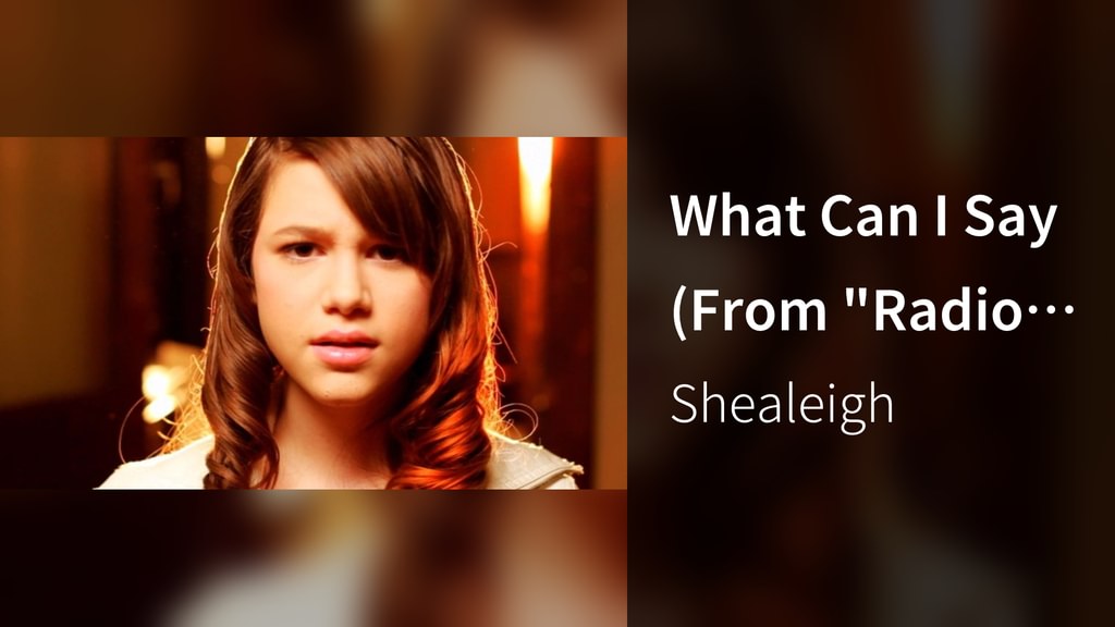 What Can I Say (From "Radio Rebel")(音楽・ライブ / 2012) - 動画配信 | U-NEXT 31日間 ...