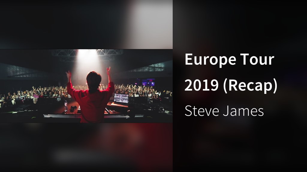 Europe Tour 2019 (Recap)(音楽・ライブ / 2019) - 動画配信 | U-NEXT 31日間無料トライアル