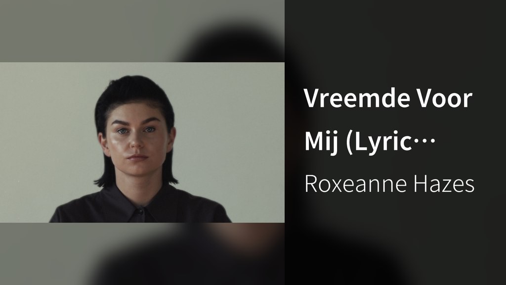 Vreemde Voor Mij (Lyric Video)(音楽・ライブ / 2020) - 動画配信 | U-NEXT 31日間無料トライアル