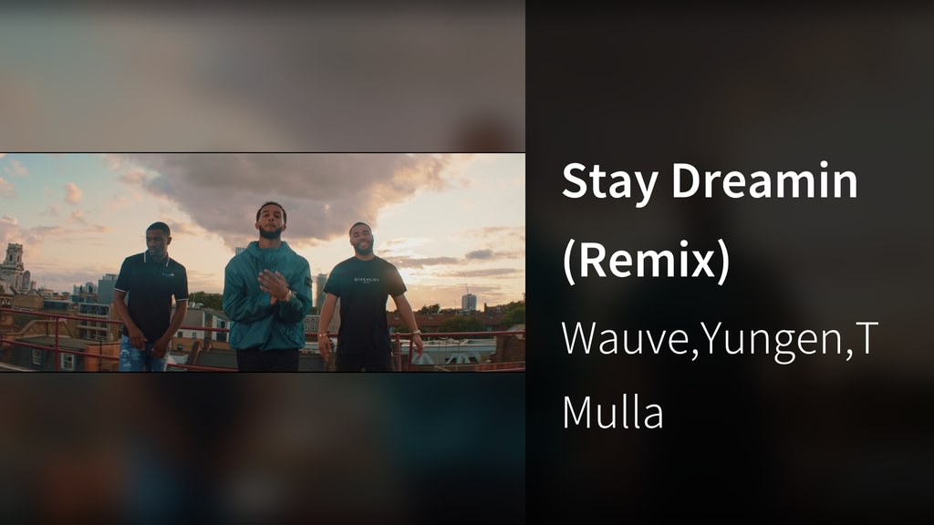 Stay Dreamin (Remix)(音楽・ライブ / 2019) - 動画配信 | U-NEXT 31日間無料トライアル