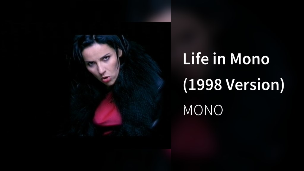 Life in Mono (1998 Version)(音楽・ライブ / 2026) - 動画配信 | U-NEXT 31日間無料トライアル